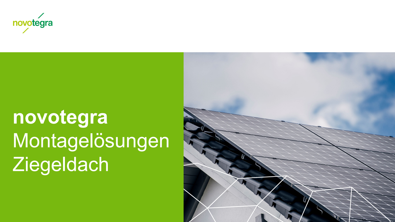Perfekte Montagesysteme für Solaranlagen auf jedem Dach - novotegra ...